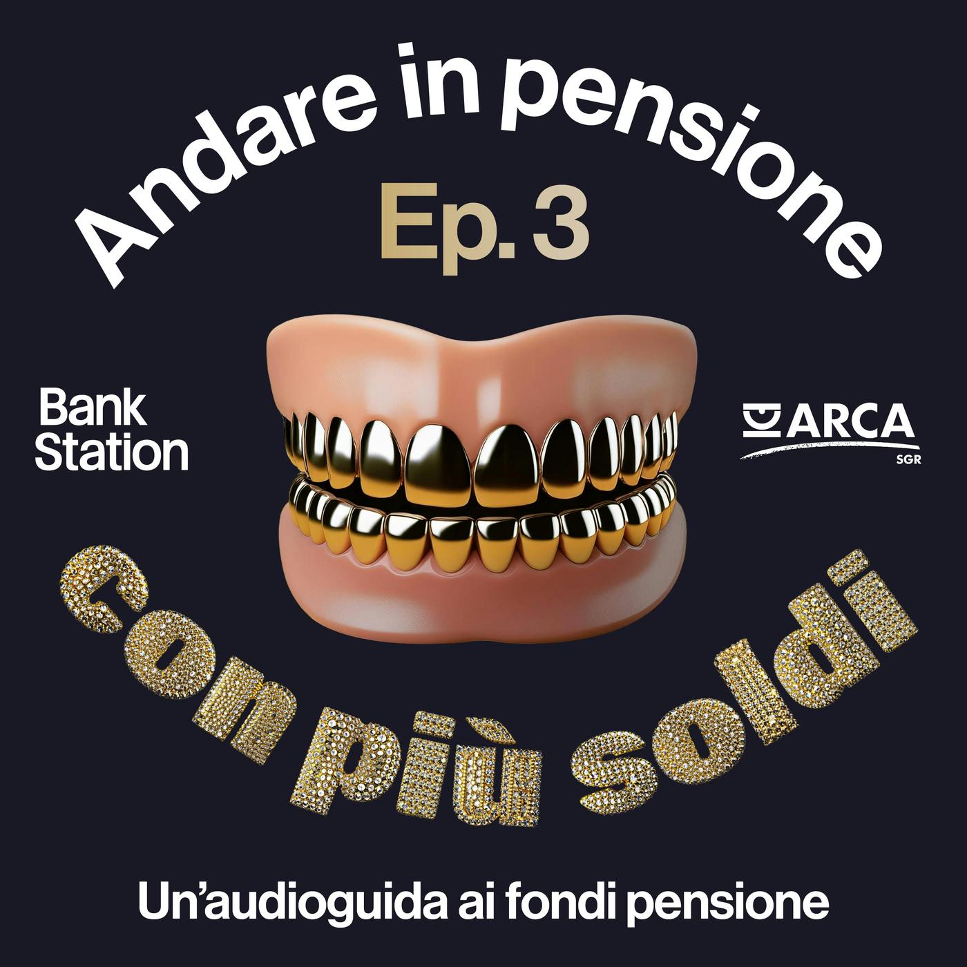 Andare in pensione con più soldi (podcast) - Bank Station | Listen Notes