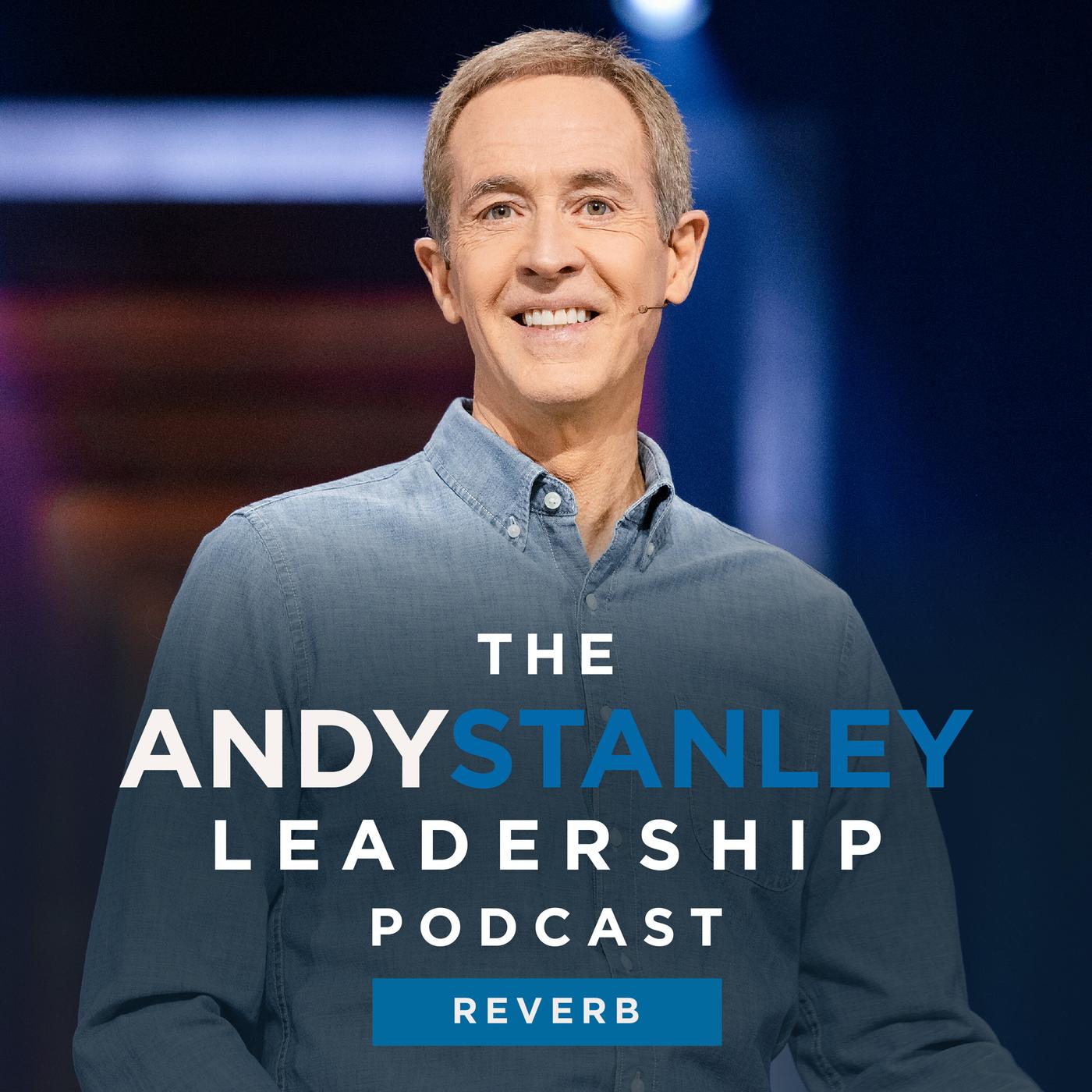 REVERB 16: Building a Leadership Legacy That Lasts - Andy Stanley ...