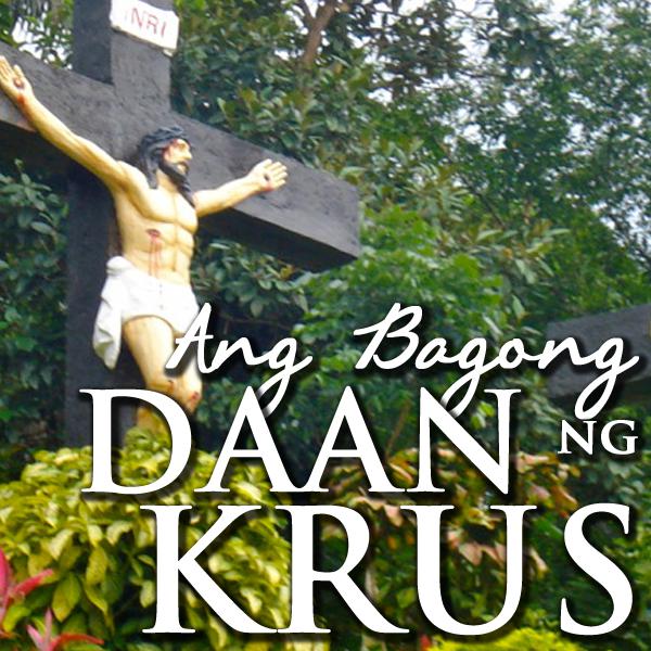 Ang Daan ng Krus – Tagalog Stations of the Cross (podcast) - Awit at ...