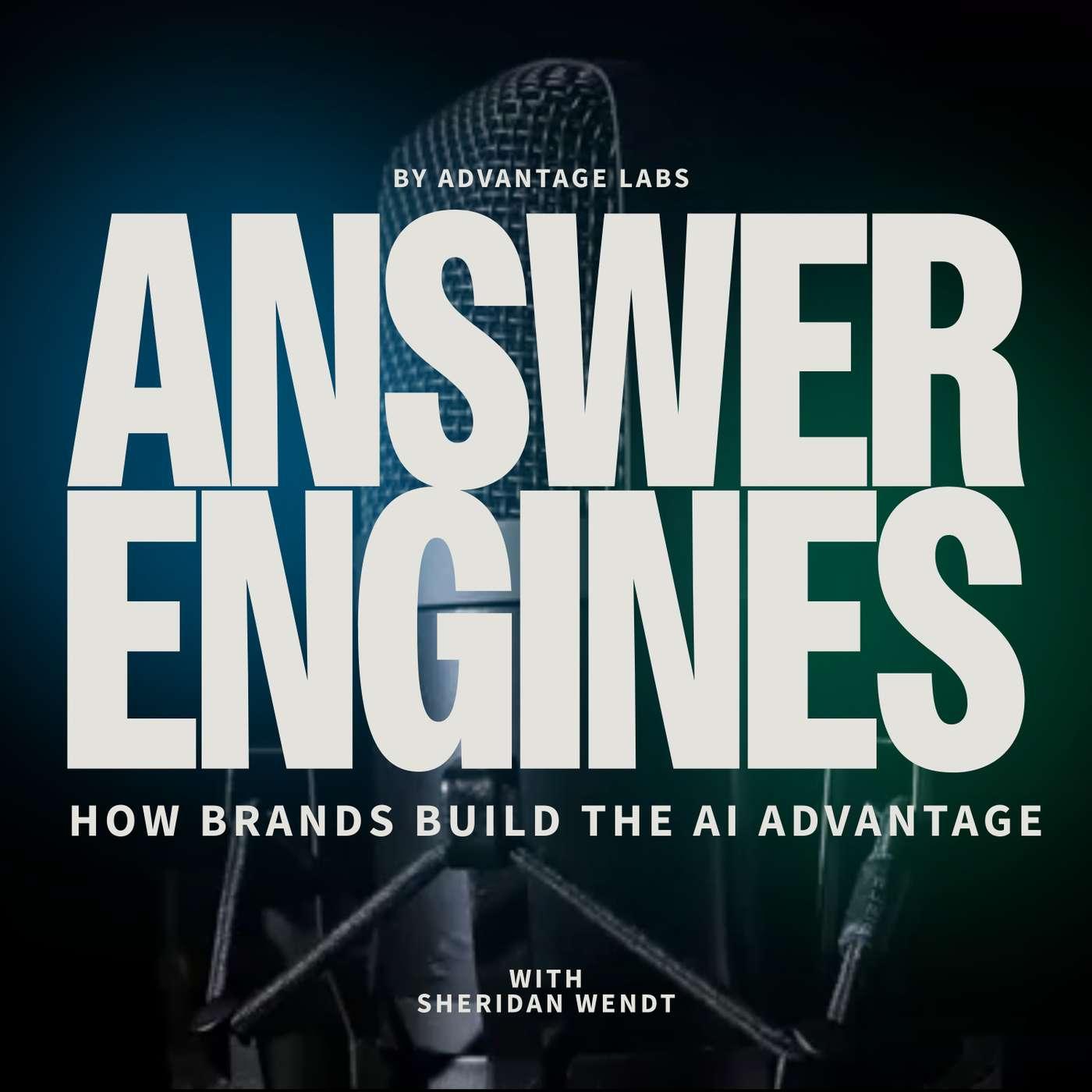 Answer Engines: How Brands Build the AI Advantage | Listen Notes