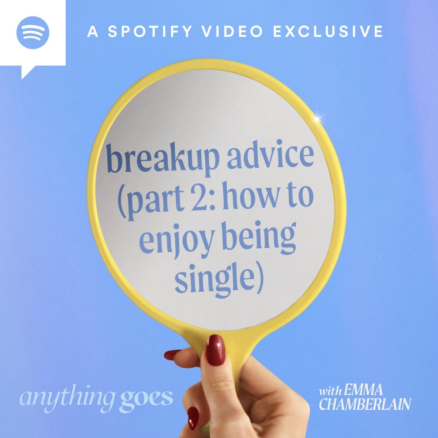 breakup advice (part 2: how to enjoy being single) - anything goes with ...