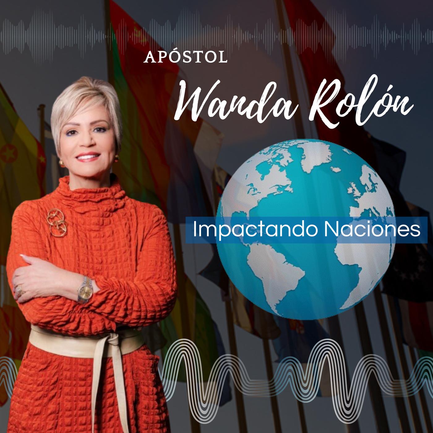 Apóstol Wanda Rolón (podcast) - Apostol Wanda Rolon | Listen Notes