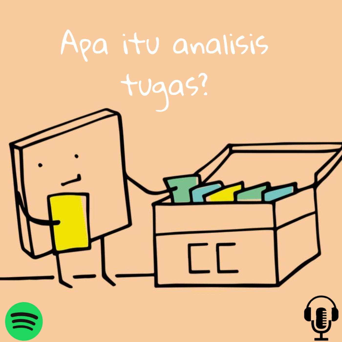 Apa sih analisis tugas? - Apa itu analisis tugas? (팟캐스트) | Listen Notes