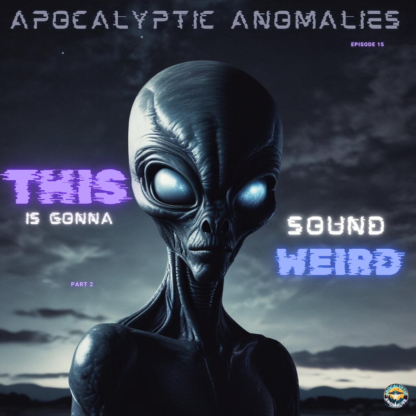 4: Dark Entity - Apocalyptic Anomalies (podcast) | Listen Notes