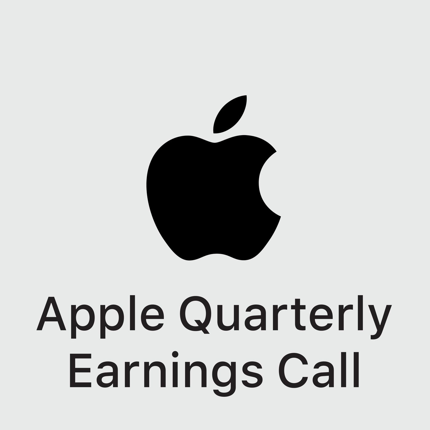 Apple Quarterly Earnings Call (podcast) - Apple Inc. | Listen Notes
