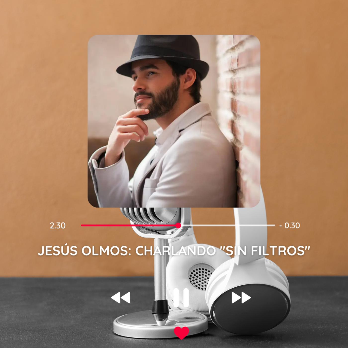 Jesús Olmos: Charlando "Sin Filtros - AppleX4 (podcast) | Listen Notes