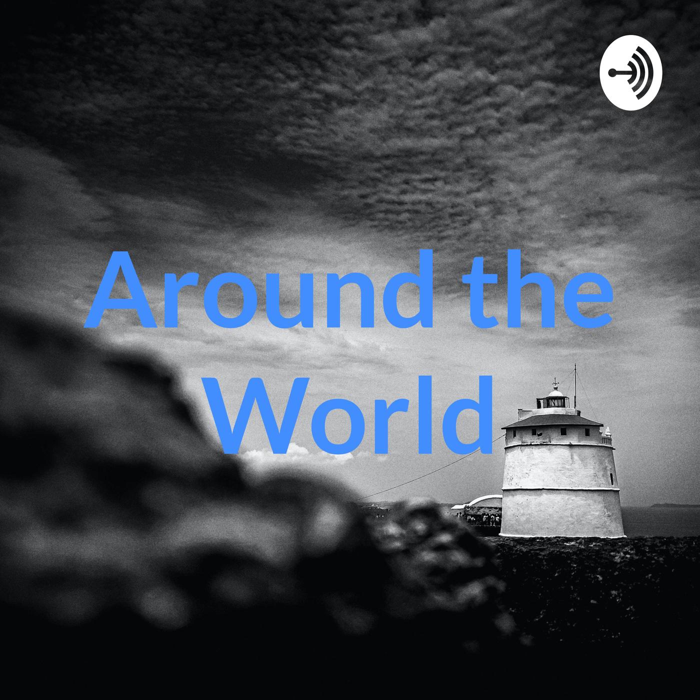 Ep.2 จะทำธุรกิจแบบไหนดี - Around the World (podcast) | Listen Notes