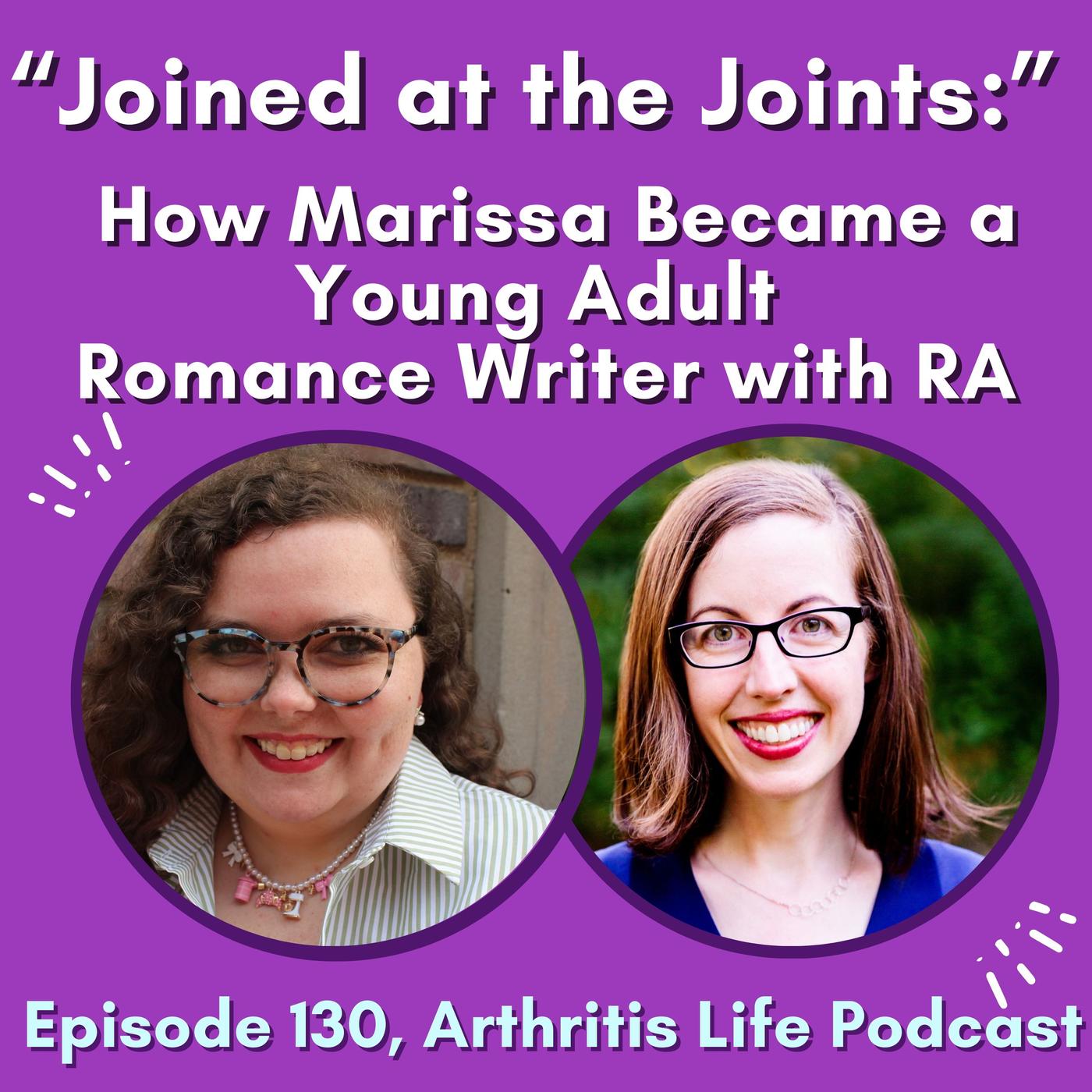 “Joined at the Joints:” How Marissa Became a YA Romance Writer with RA ...