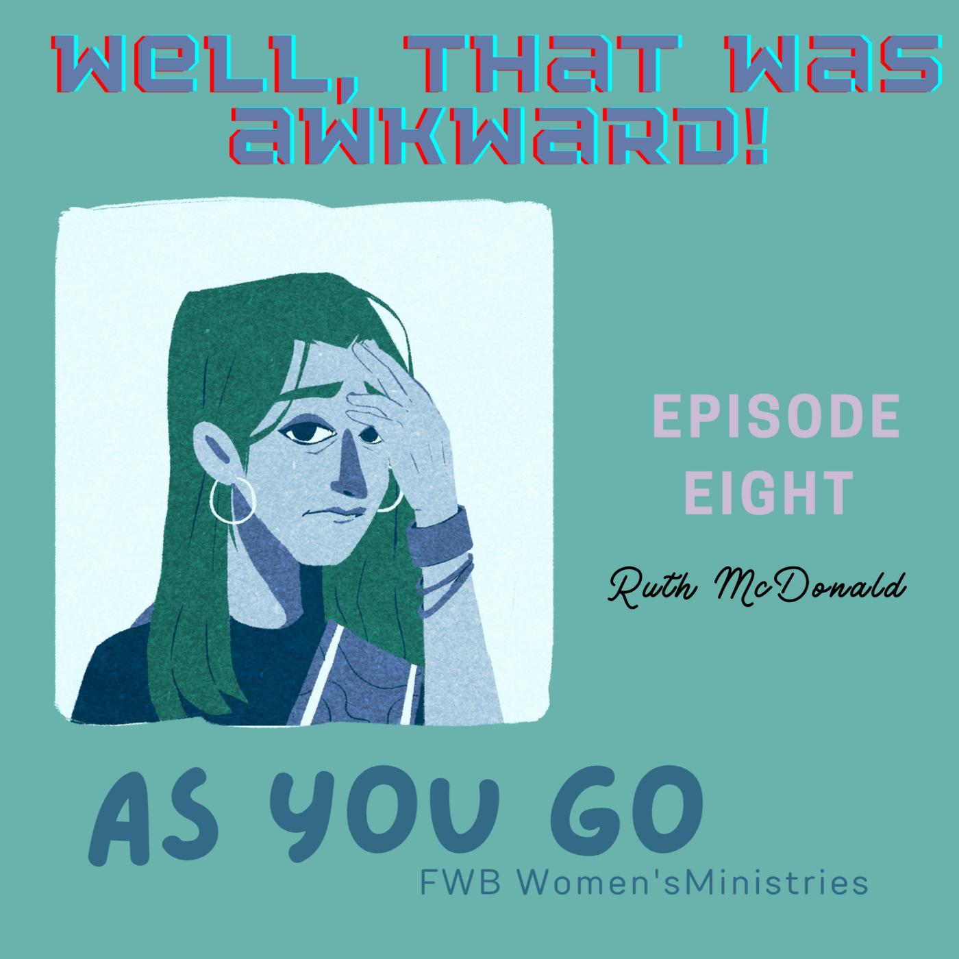 Well, that was Awkward! - As You Go (podcast) | Listen Notes