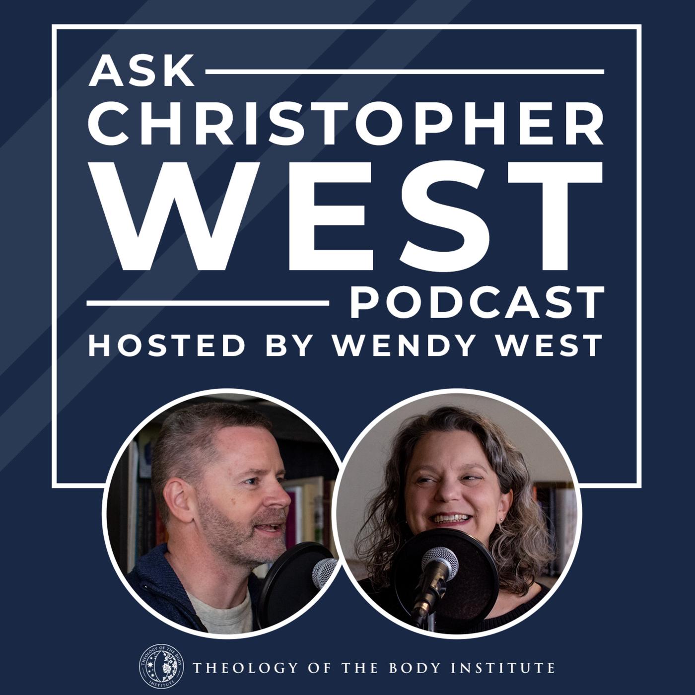 Ask Christopher West (podcast) - Theology of the Body Institute ...
