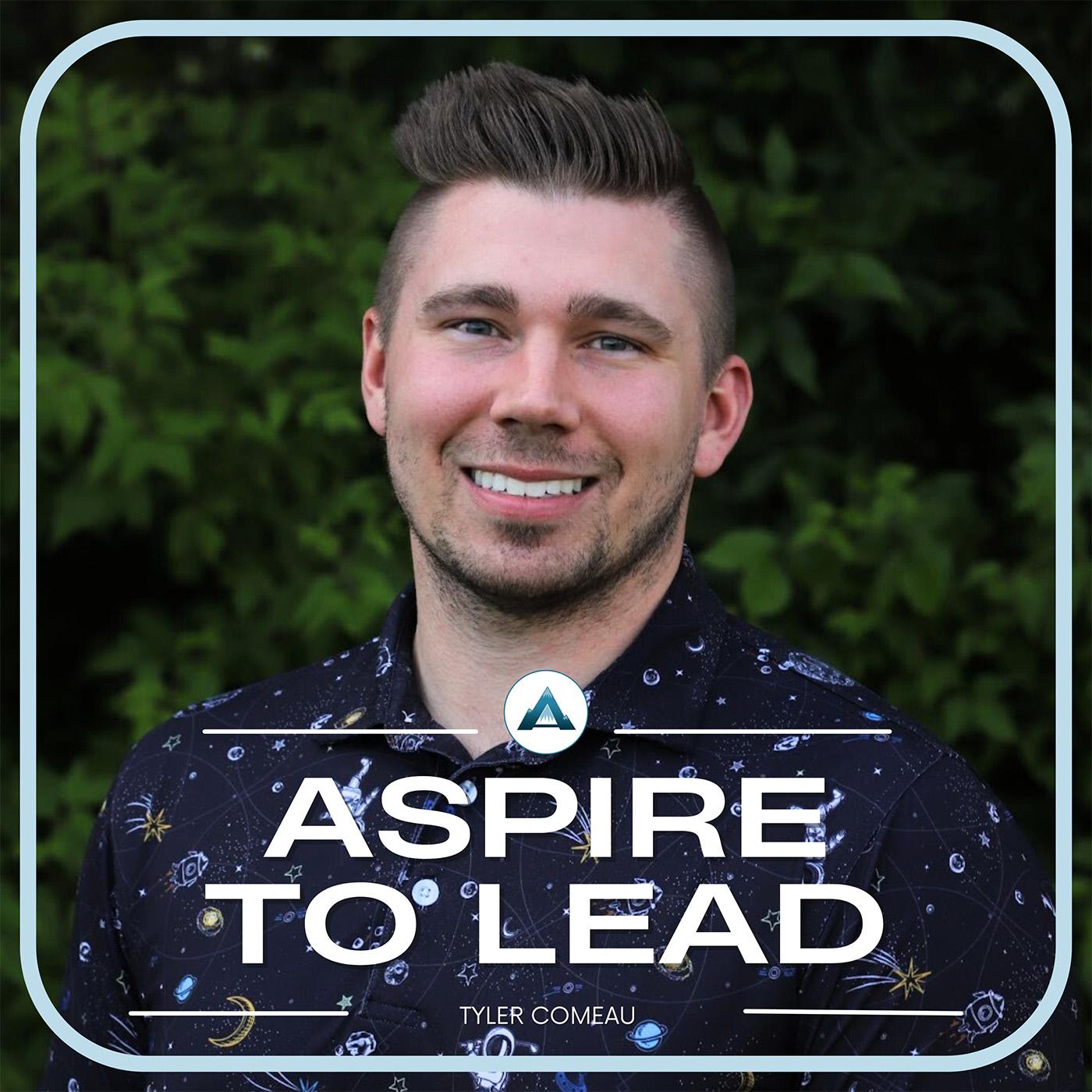 355. The 4 Elements of Leadership: Featuring Tyler Comeau | Listen Notes