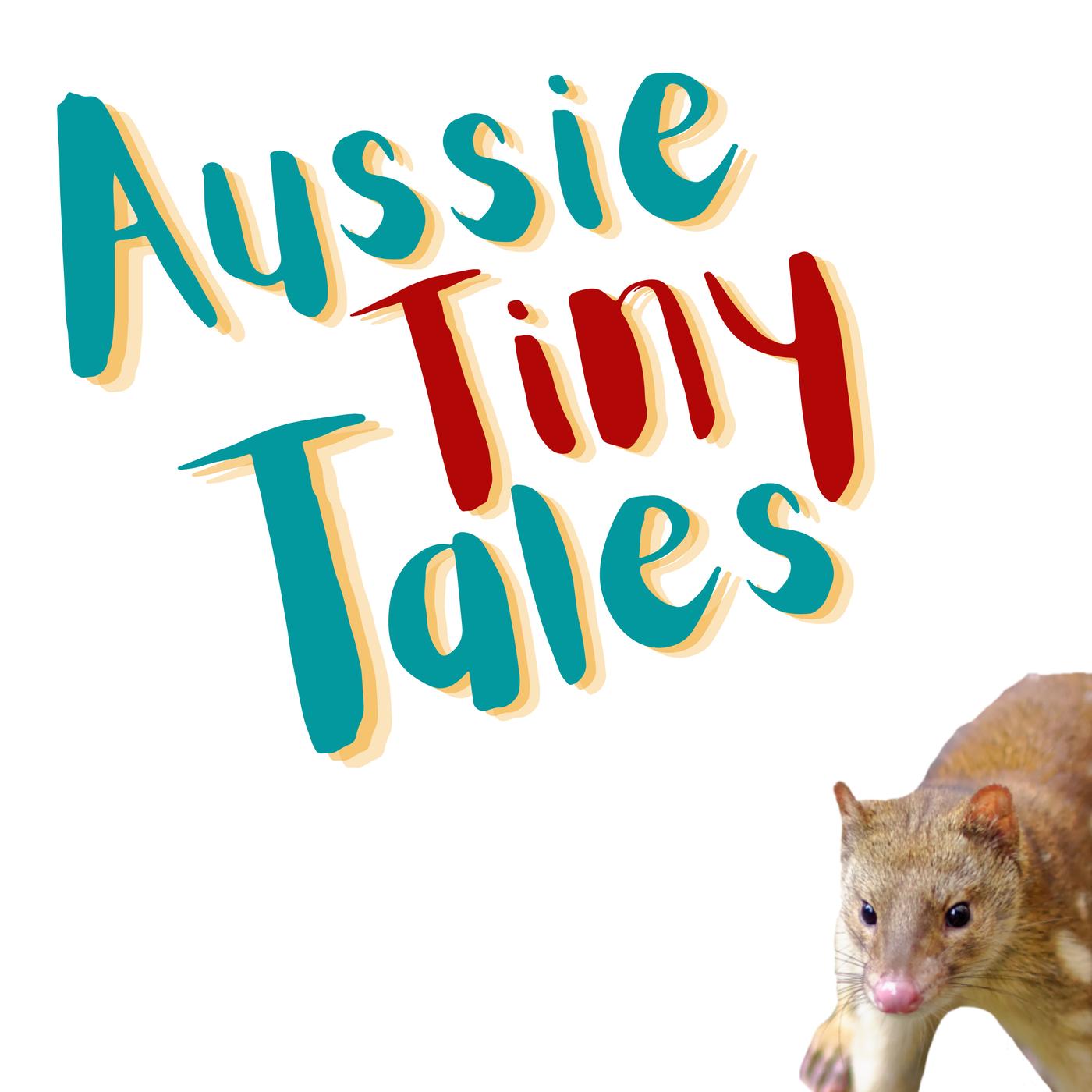 Episode 32: You're Quite the Quoll, Dear Quinnie - Aussie Tiny Tales ...