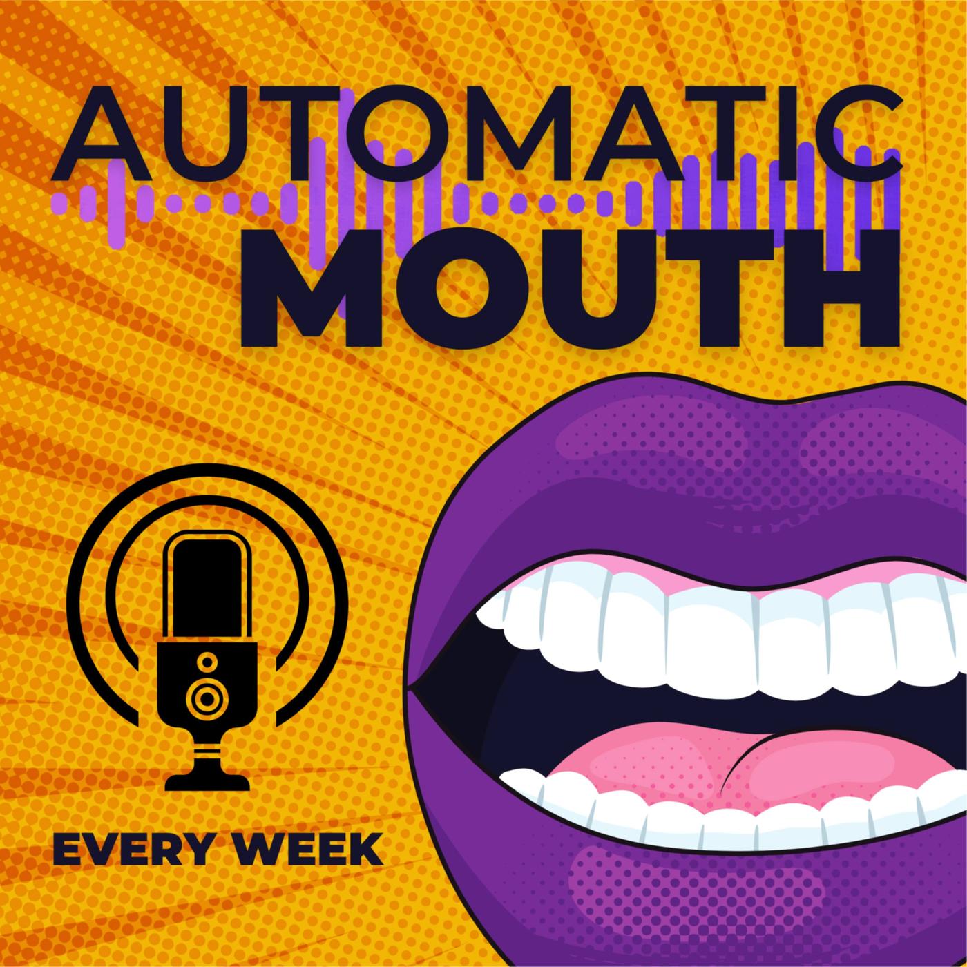 Automatic Mouth (podcast) - Alison Burnett & Adam Truelove | Listen Notes
