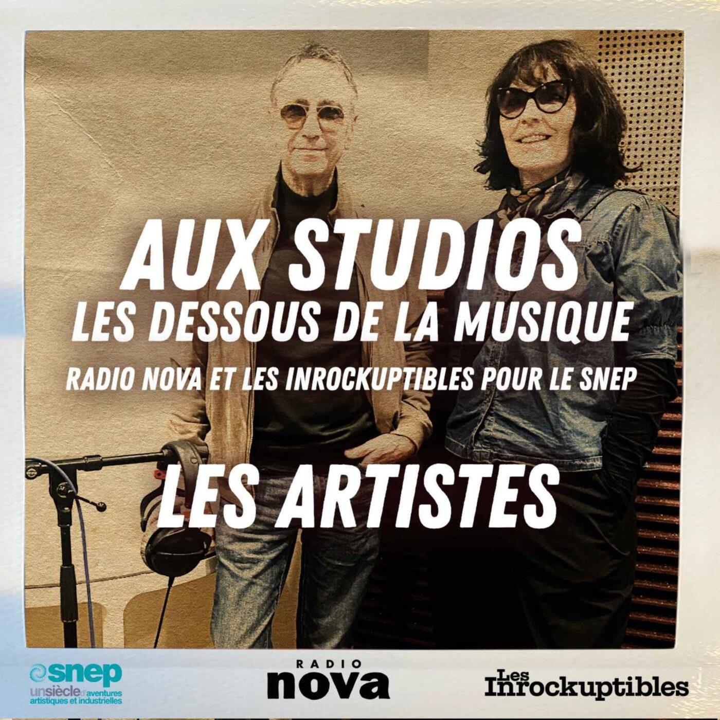 Aux studios – Les dessous de la musique (podcast) - Radio Nova | Listen ...