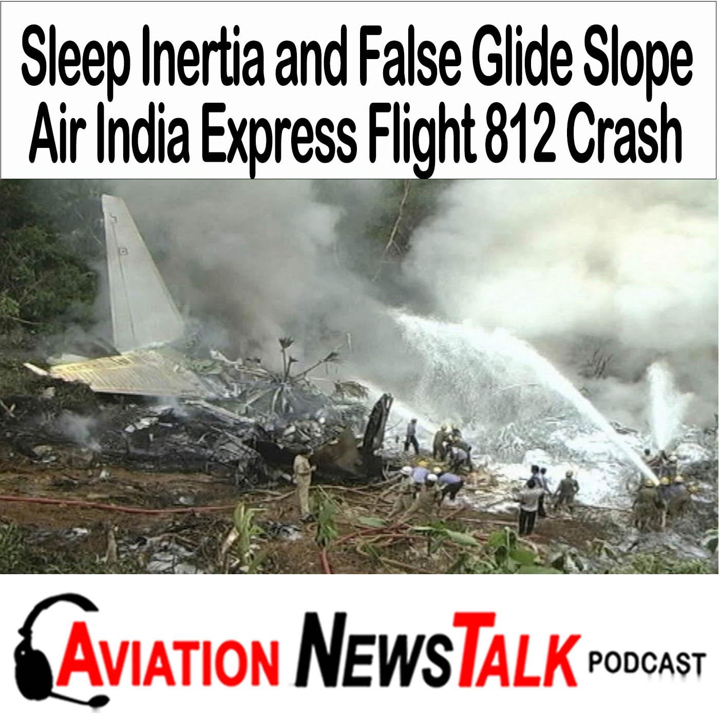 321 Sleep Inertia and False Glide Slope – Air India Flight 812 Crash ...