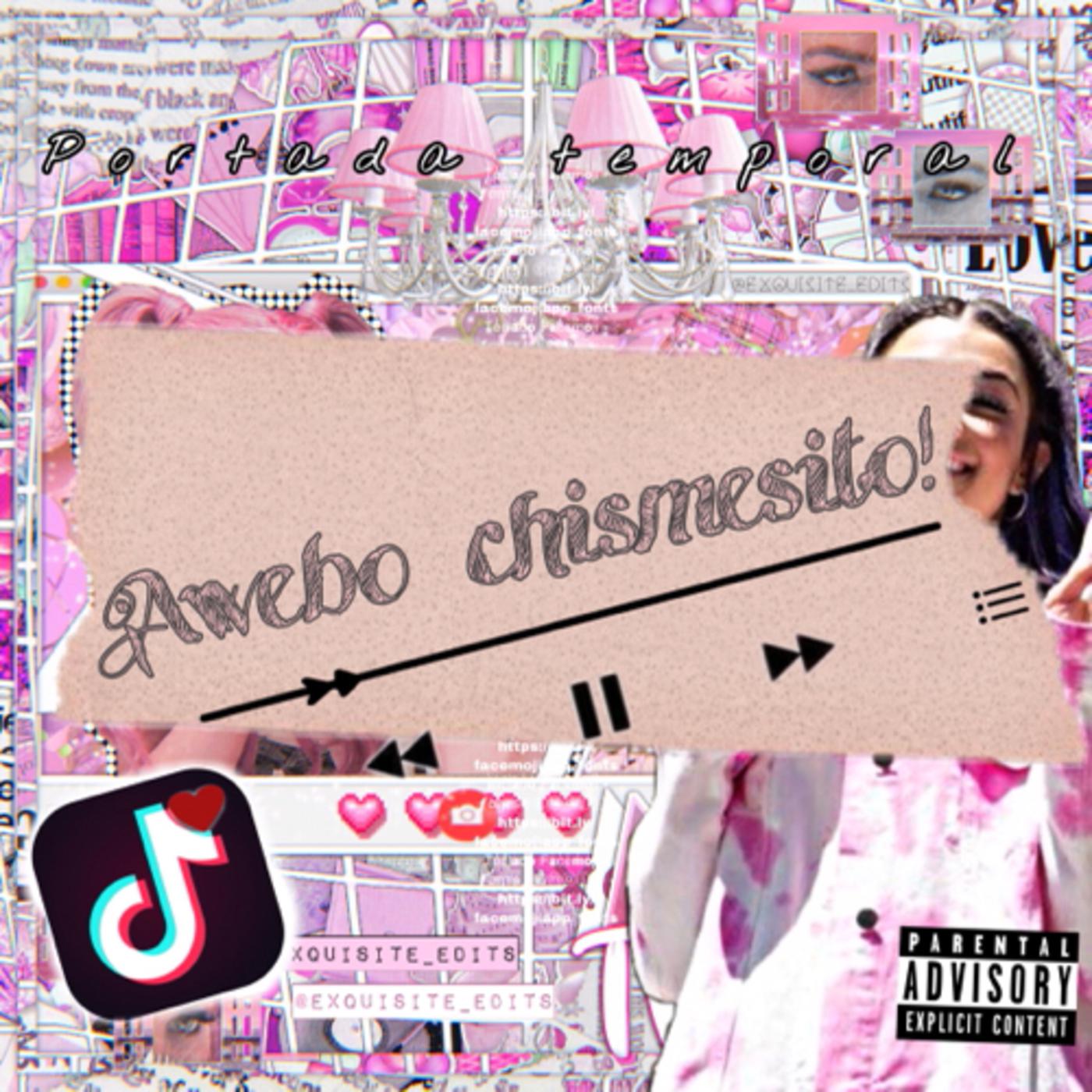 ¡Awebo chismesito! (podcast) - Sweetlaww | Listen Notes