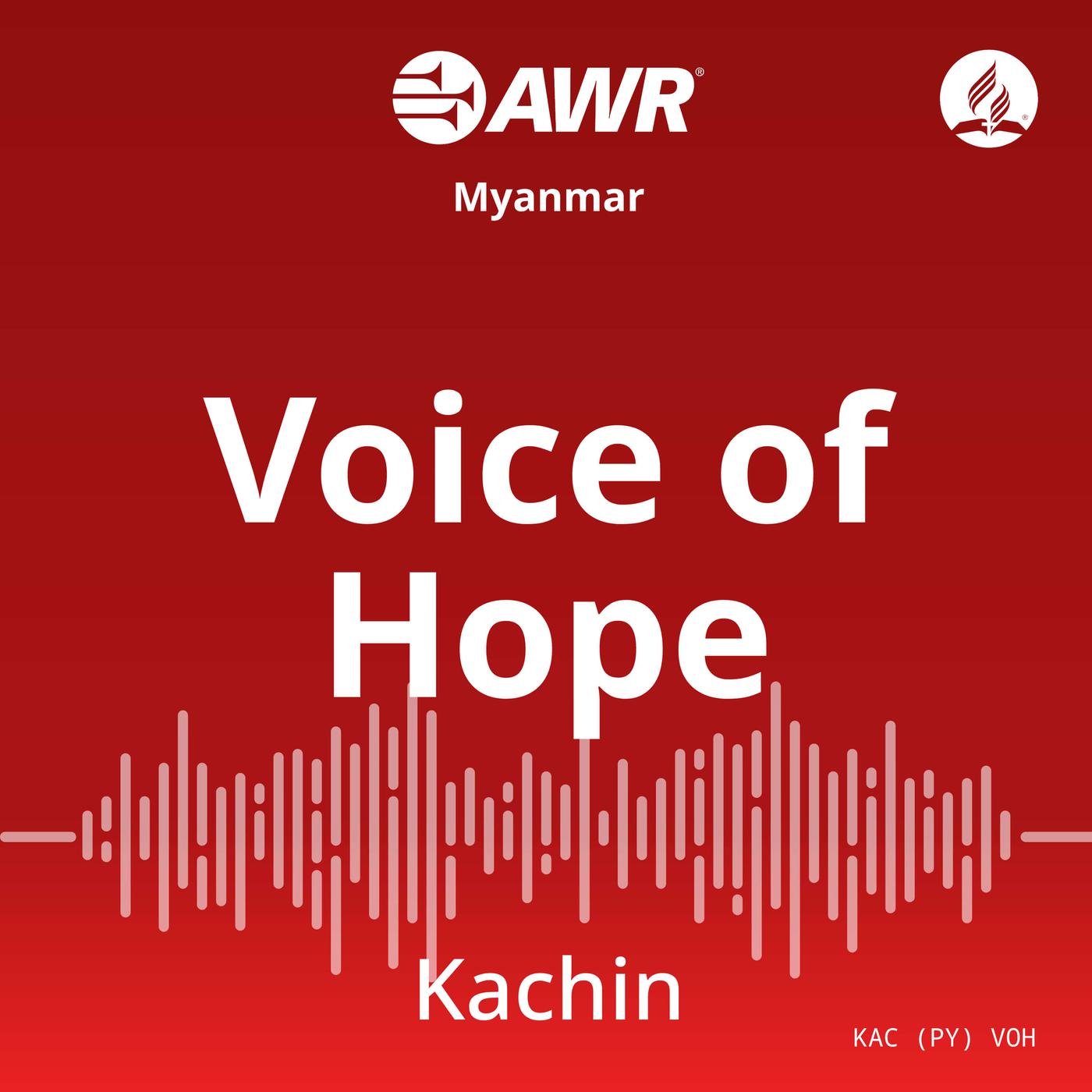 The fruit of Baptism // Hkalup sara yawhan - AWR - Voice of Hope ...