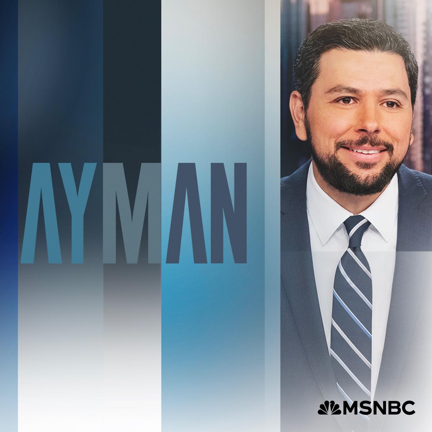 Ayman (podcast) - MSNBC | Listen Notes