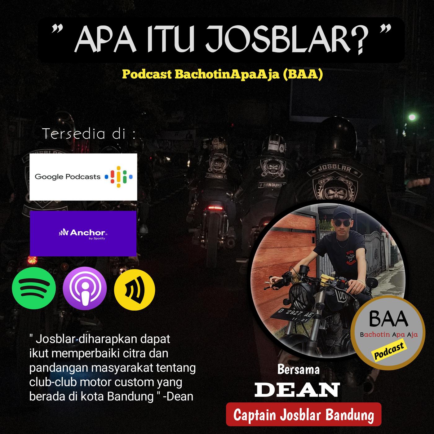 "APA ITU JOSBLAR!?" | Bersama Captain Josblar Bandung, Dean. | Podcast ...