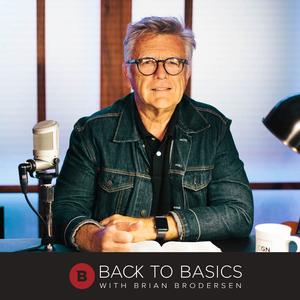 Back to Basics (podcast) - Brian Brodersen | Listen Notes