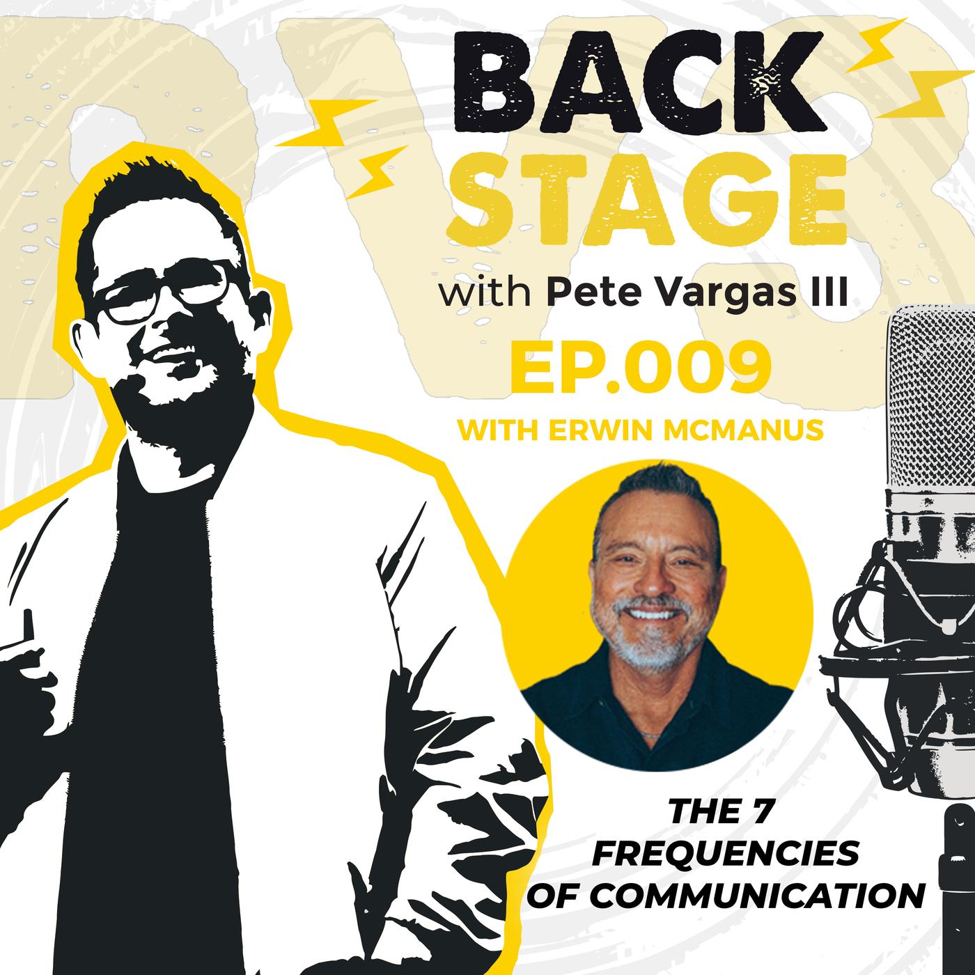 The 7 Frequencies of Communication | with Erwin McManus - EP.009 ...