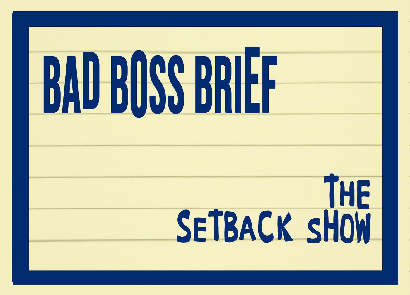 Bring Your Authentic Self to Work? | Bad Boss Brief — 16 (audio ...