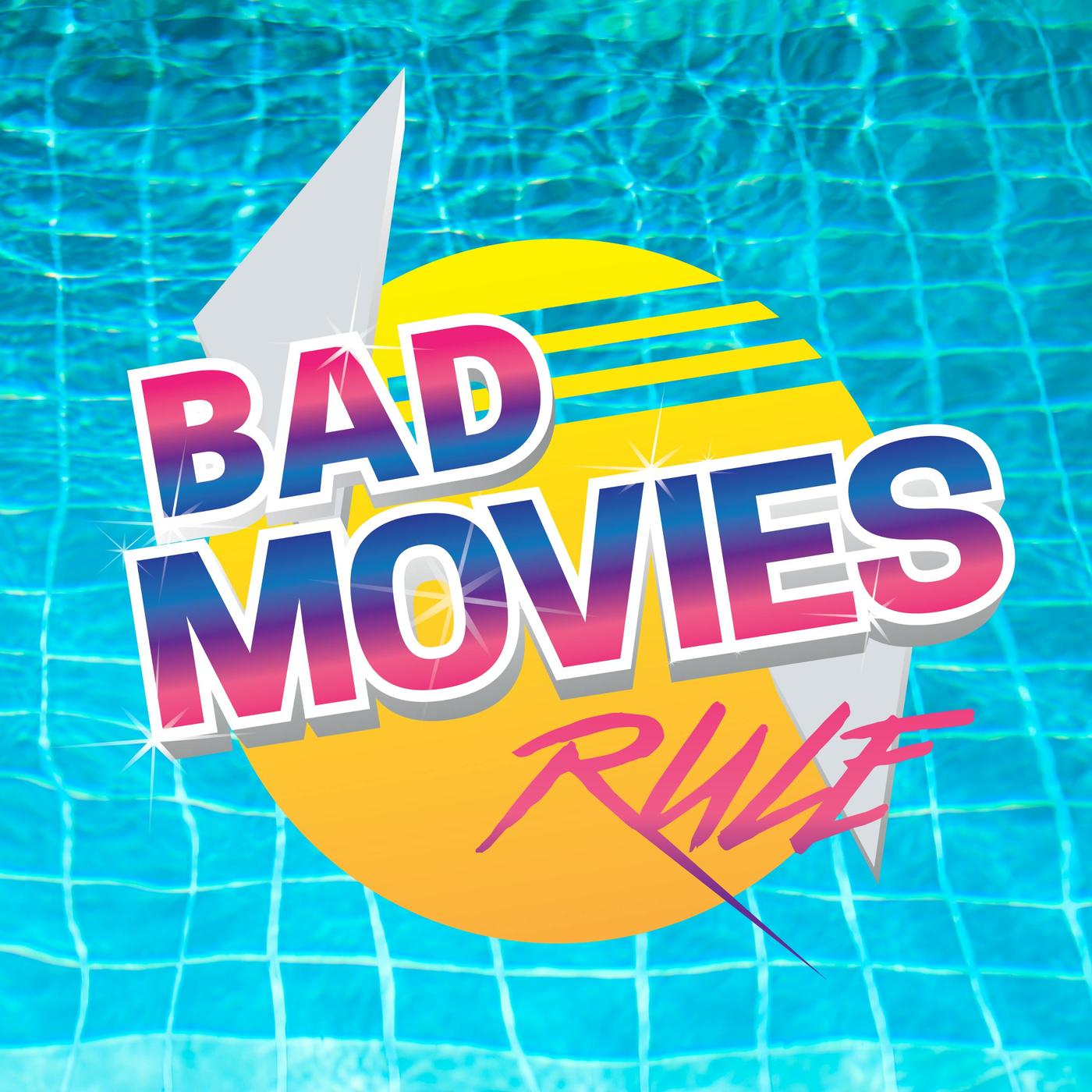 Bad Movies Rule! (podcast) - Cowboy Jack Pictures | Listen Notes