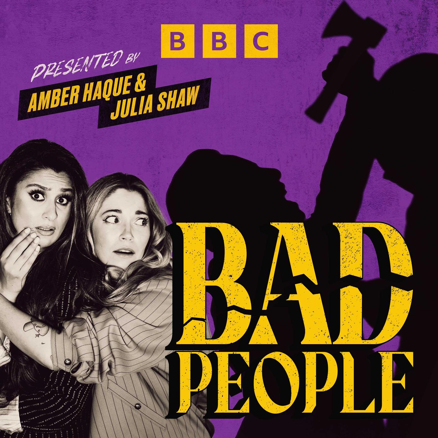Bad People (podcast) - BBC Radio 5 Live | Listen Notes