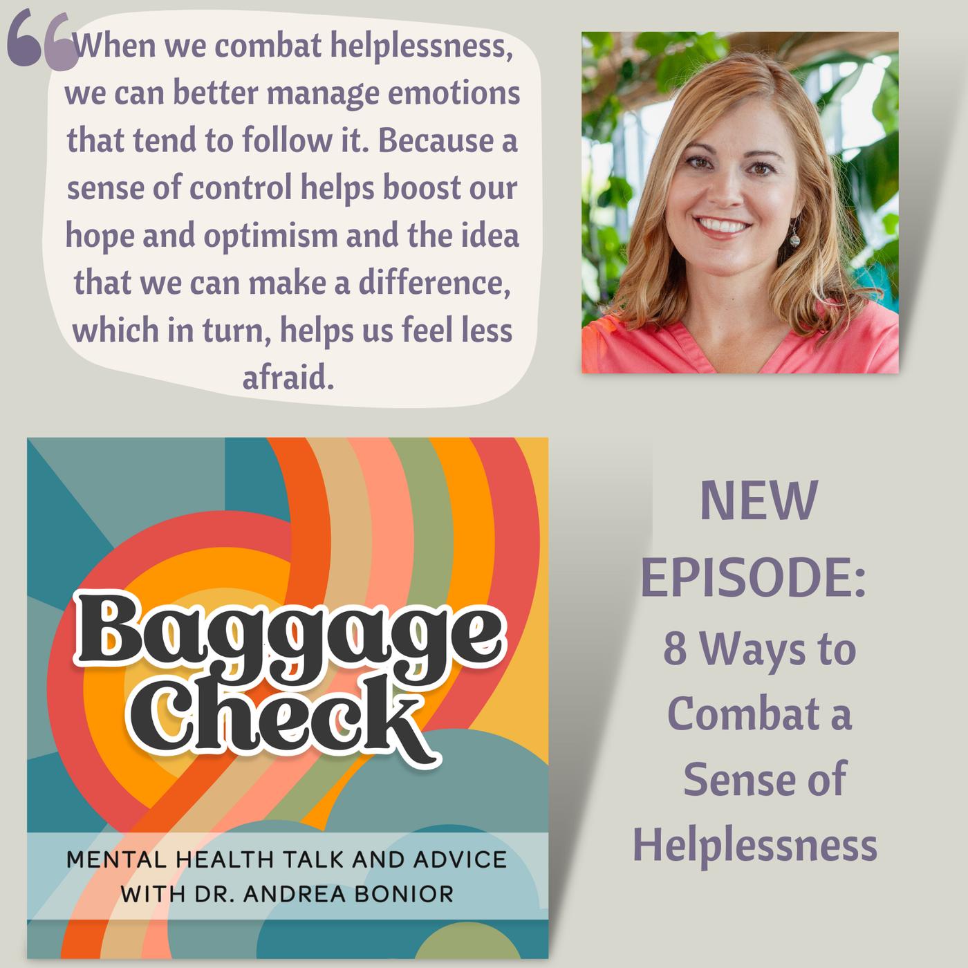 8 Ways to Combat a Sense of Helplessness - Baggage Check: Mental Health ...