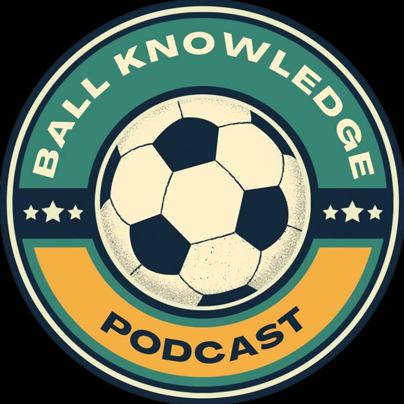 8: CHAMPIONS LEAGUE PREDICTIONS - Ball Knowledge Podcast | Listen Notes