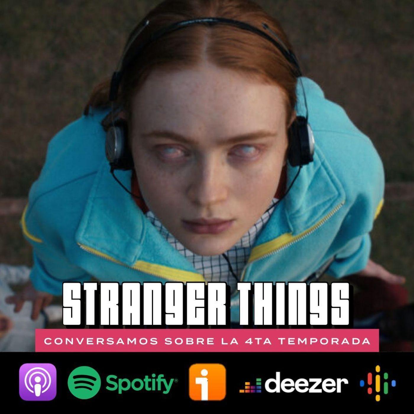 S7 Ep21: Stranger Things T4: más allá de la nostalgia | Listen Notes