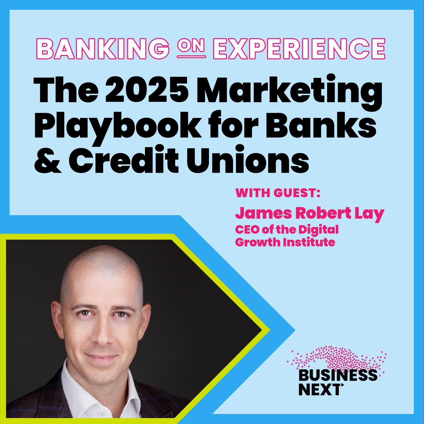 The 2025 Marketing Playbook for Banks & Credit Union | Listen Notes