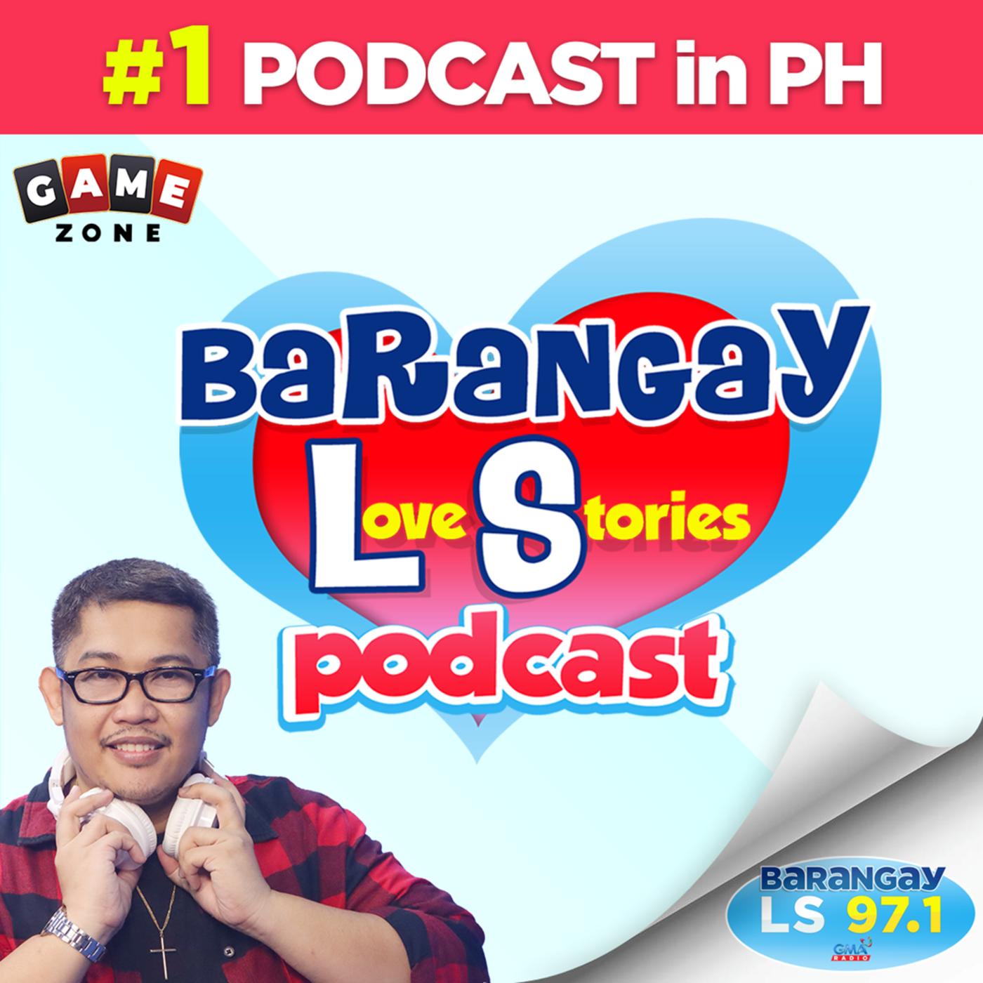 Barangay Love Stories (podcast) - Barangay LS 97.1 Manila | GMA Network ...
