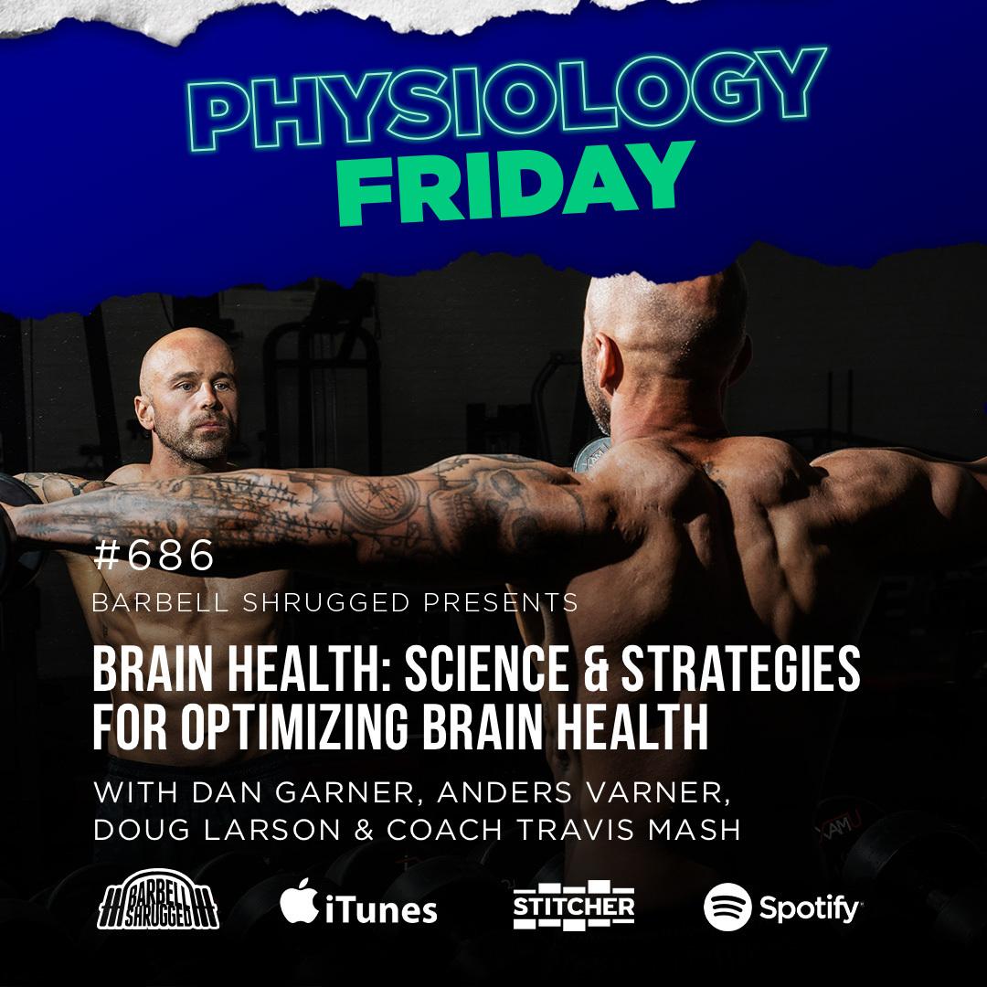 Physiology Friday: [Brain Health] Science and Strategies for Optimizing ...