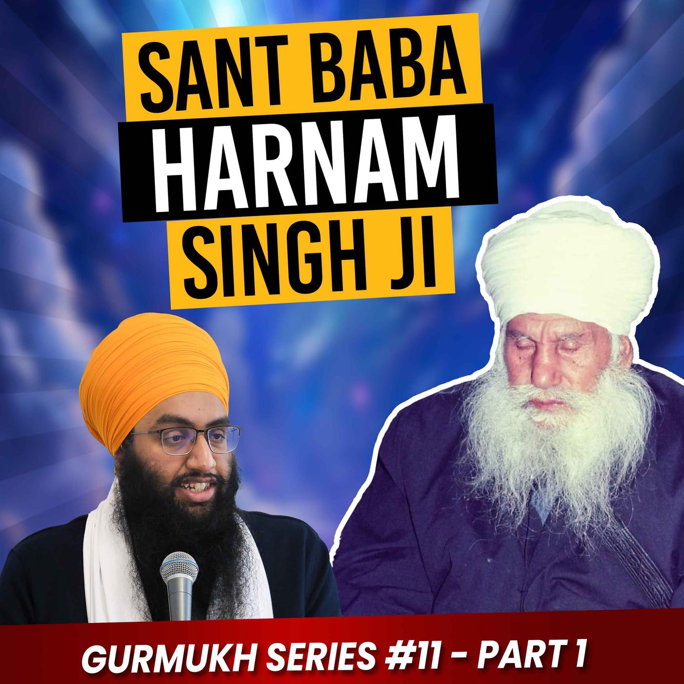 Sant Baba Attar Singh Ji Mastuana Sahib Podcast | Gurmukh Series [PART ...
