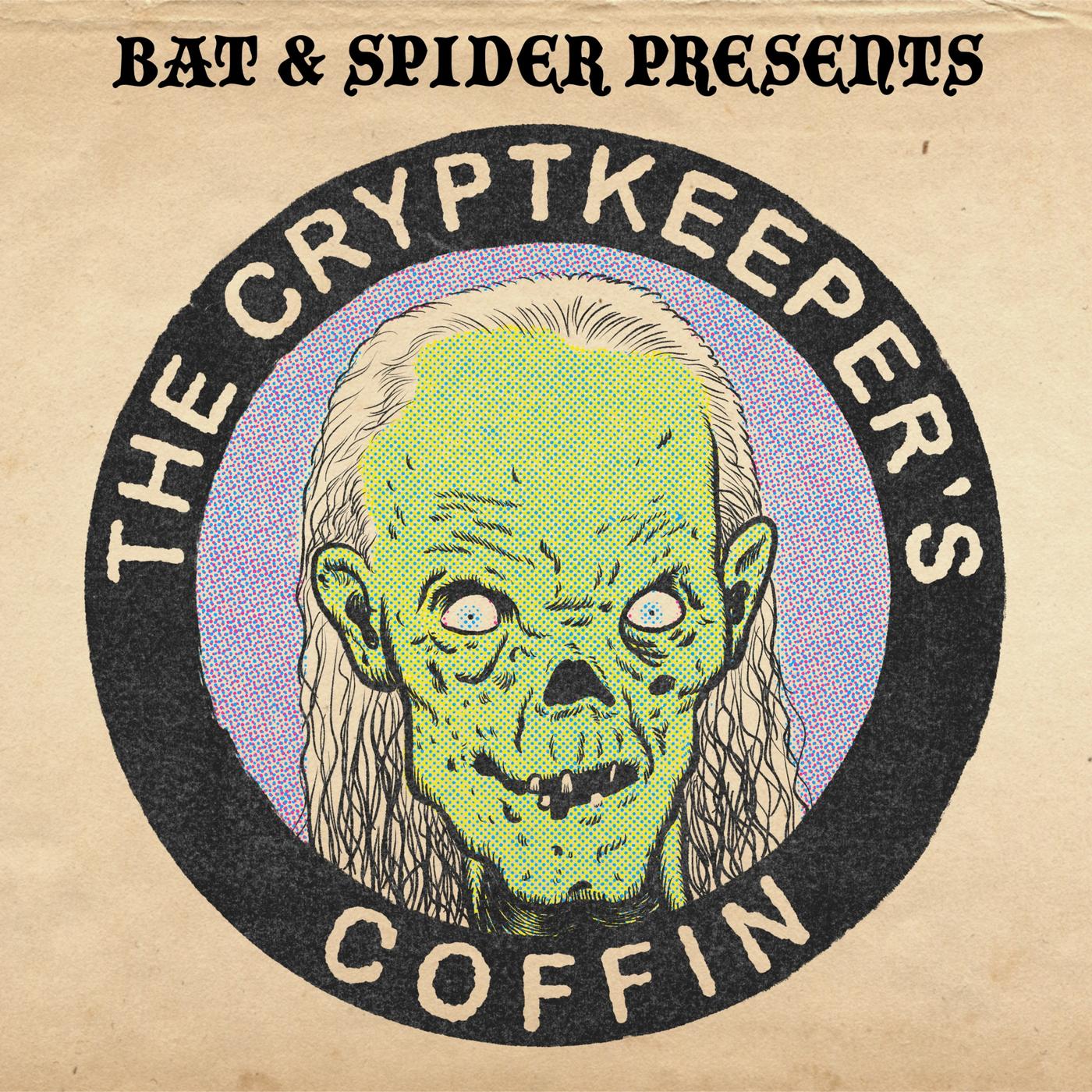 The Crypt Keeper's Coffin 010 - 'til Death - BAT AND SPIDER (podcast ...