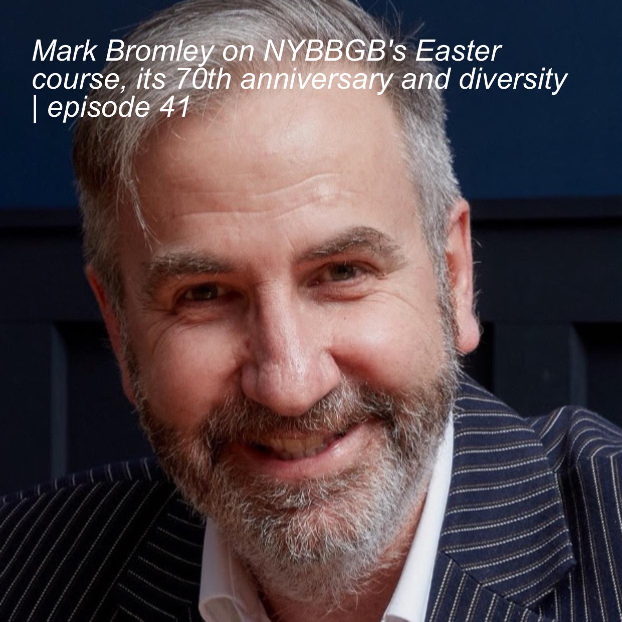 Mark Bromley on NYBBGB’s Easter course, its 70th anniversary and ...