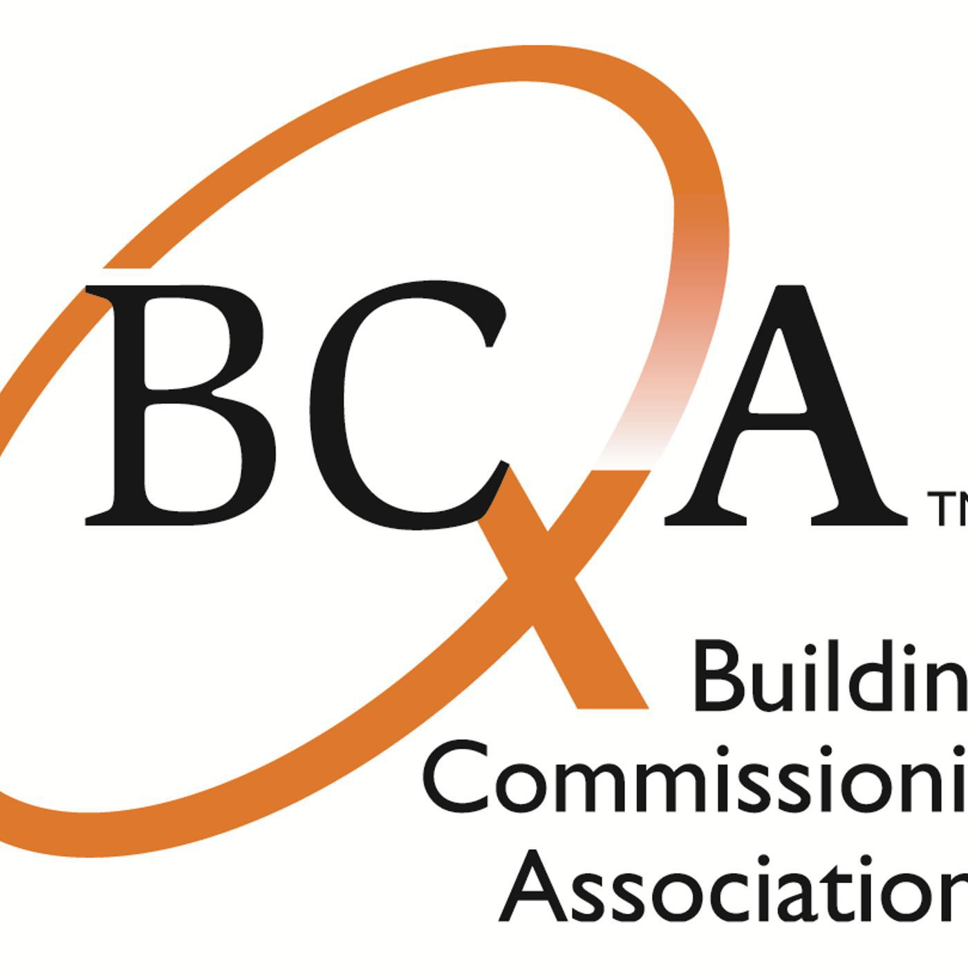 BCxA Podcast - Building Commissioning Association | Listen Notes