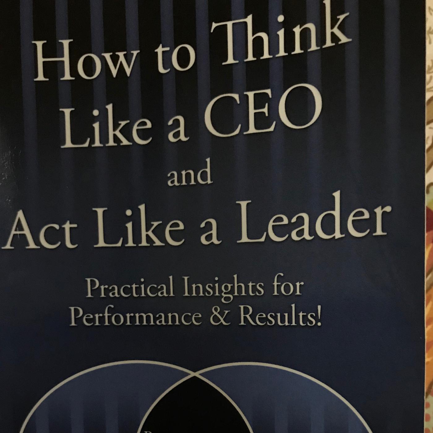 Chapt 26 How To Think Like A CEO&Act Like A Leader - Be An Islamic ...
