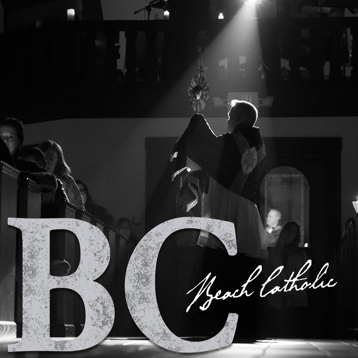 Homily: Fr. Brian Barr - 'Be Somebody's Hero' - Beach Catholic (podcast ...