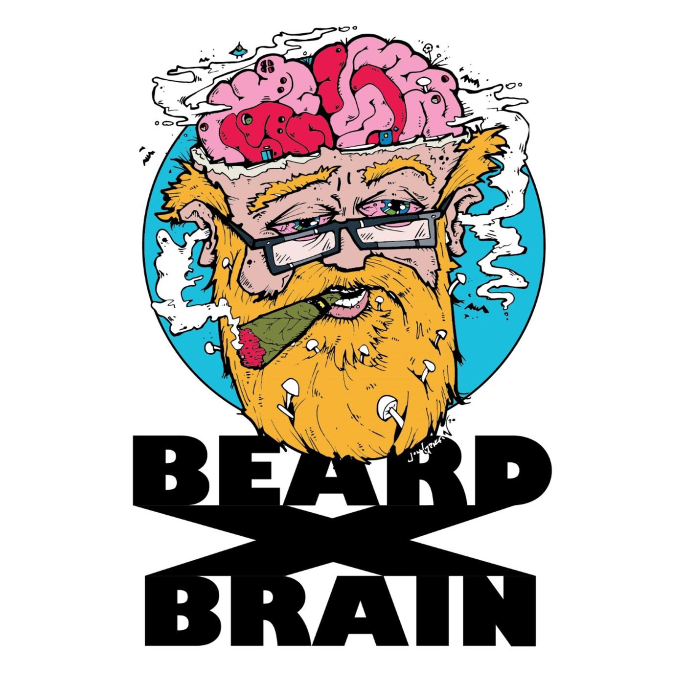 Ep. 2 | The Beard, The Brain with The Hosts - Beard X Brain Podcast ...