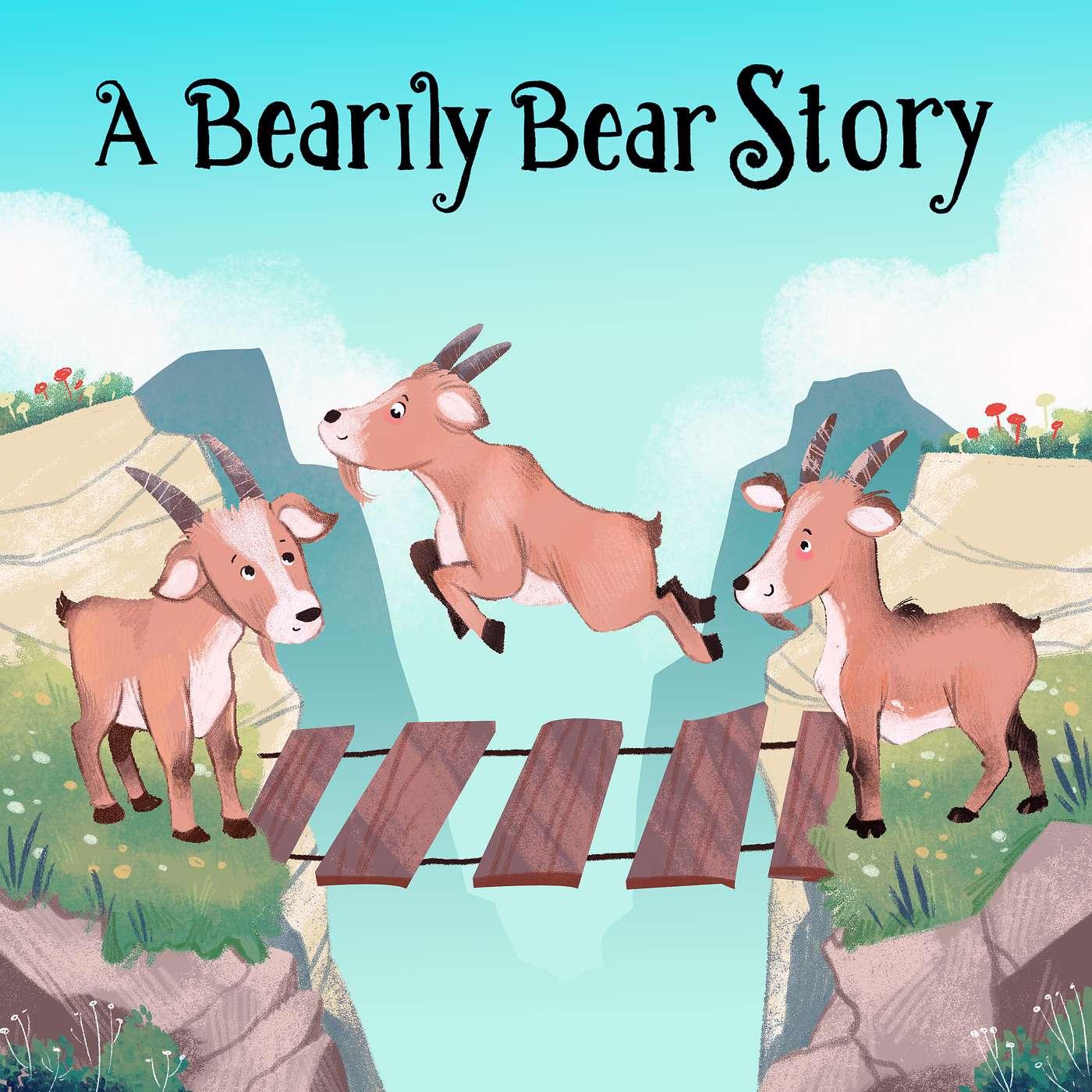 Three Goats Gruff and the Angry Troll - Bearily Bear Reimagined Fairy ...
