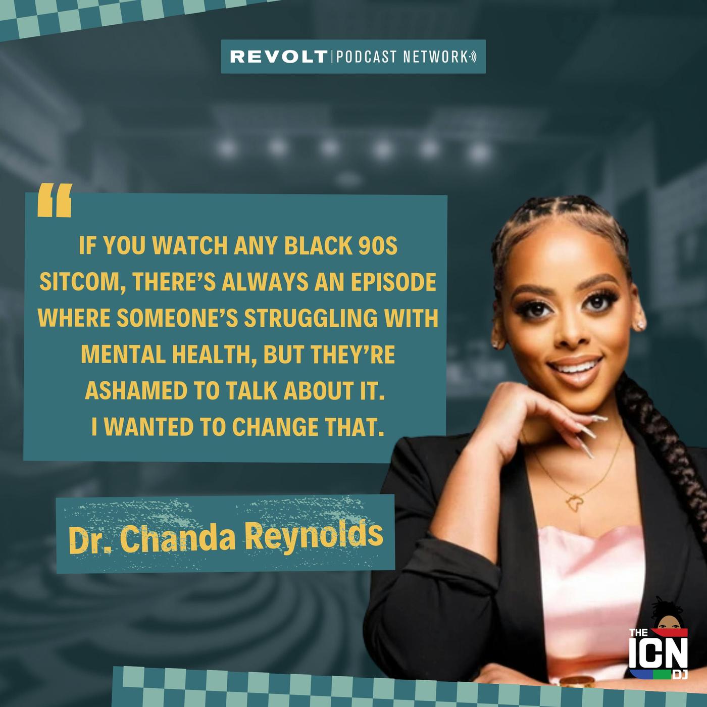Mind, Media & Mental Health with Dr. Chanda Reynolds | Listen Notes