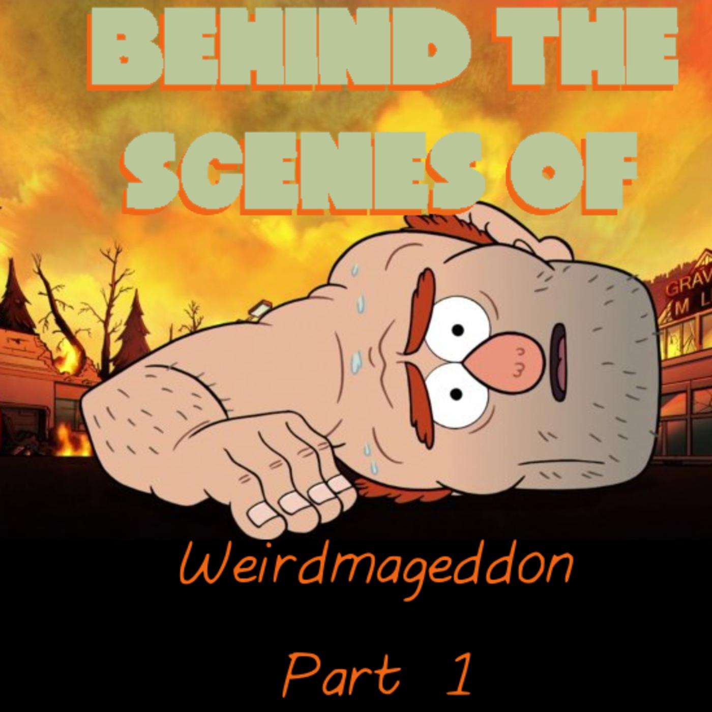 Weirdmageddon: Part 1 - Behind the Scenes of Gravity Falls (podcast ...