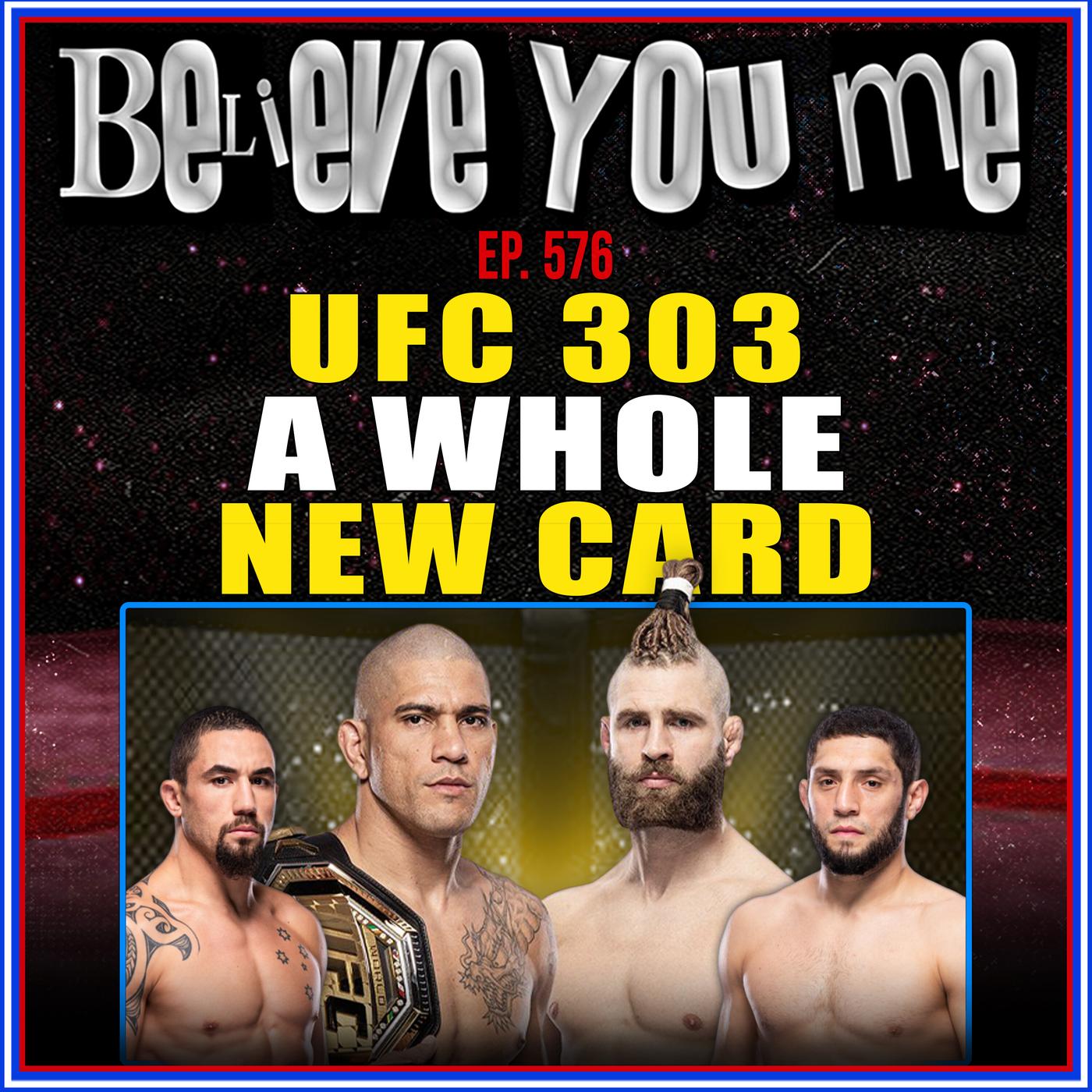 577: UFC 303 Is A Whole New Card - Believe You Me with Michael Bisping ...