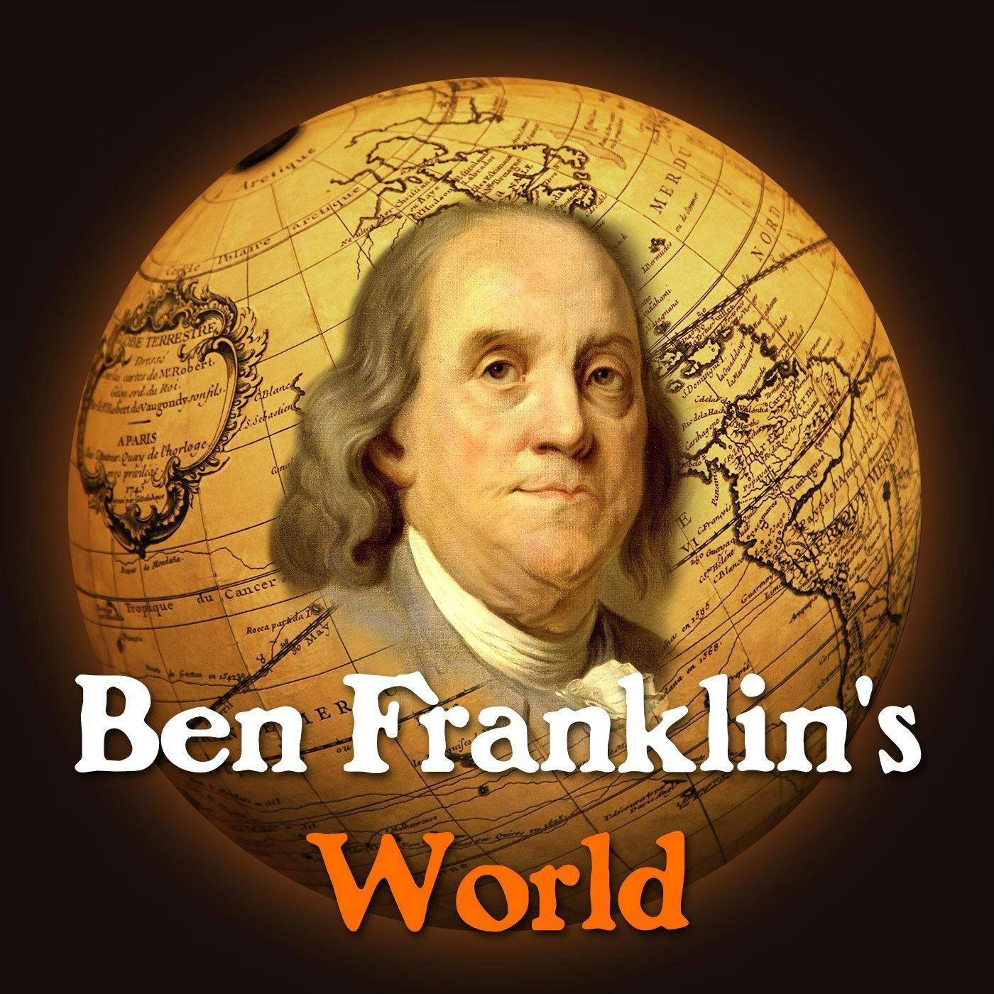 143 The Making of the United States Constitution - Ben Franklin's World ...