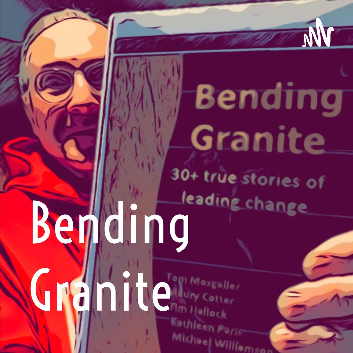 Never Waste A Crisis - Bending Granite (podcast) | Listen Notes