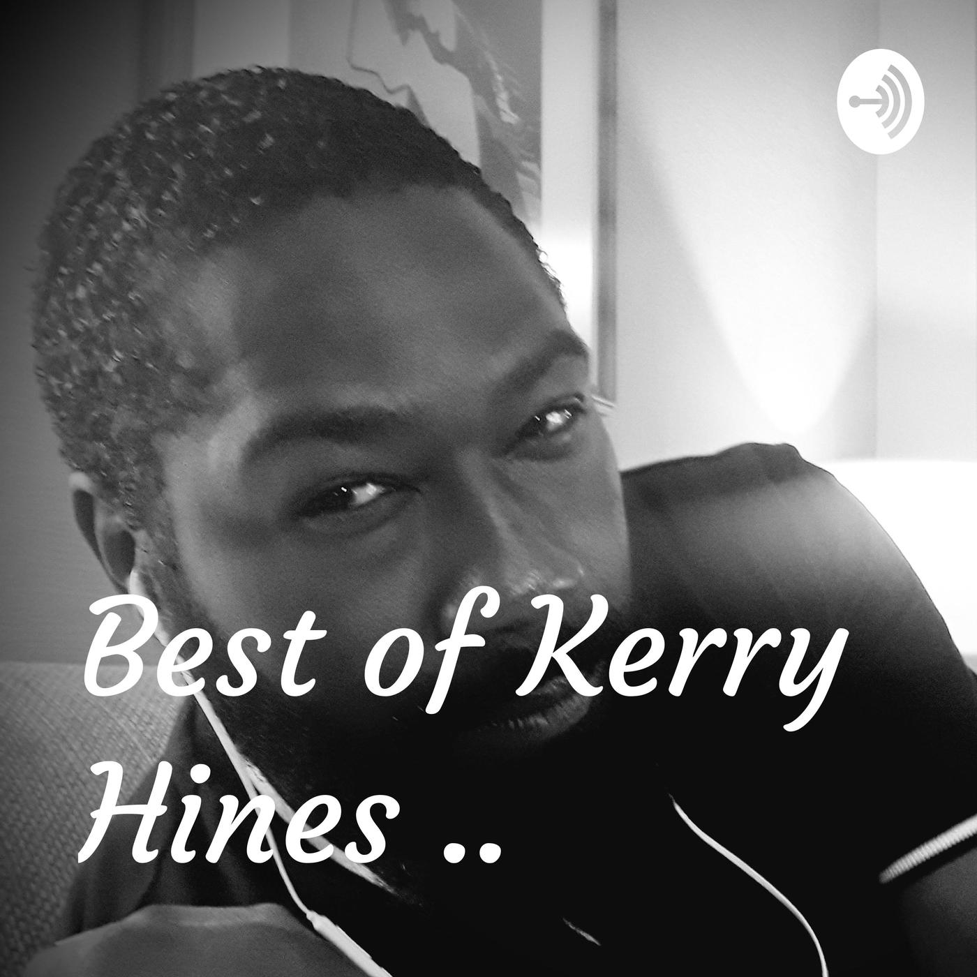 HaiRadio: A Look Back 2023 Part Two - Best of Kerry Hines (podcast ...