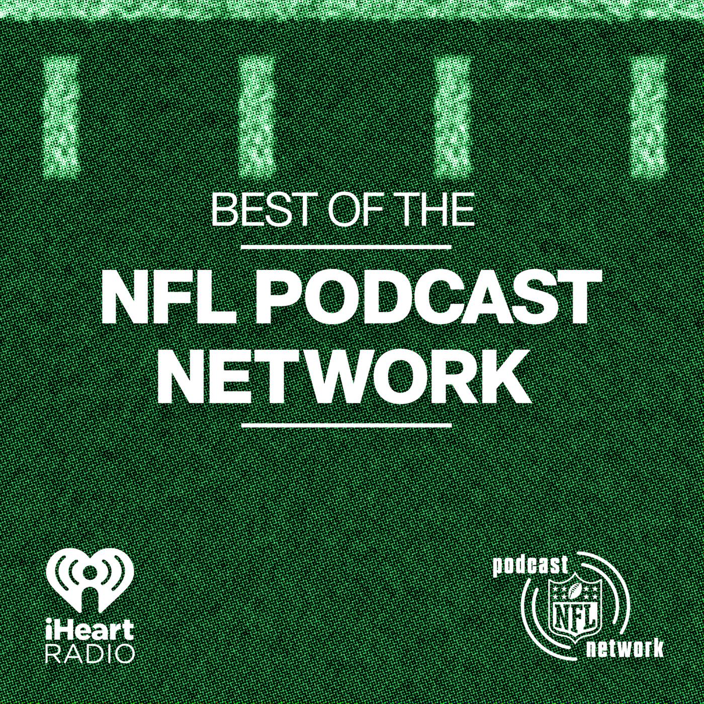 Best of the NFL Podcast Network - iHeartPodcasts and NFL | Listen Notes