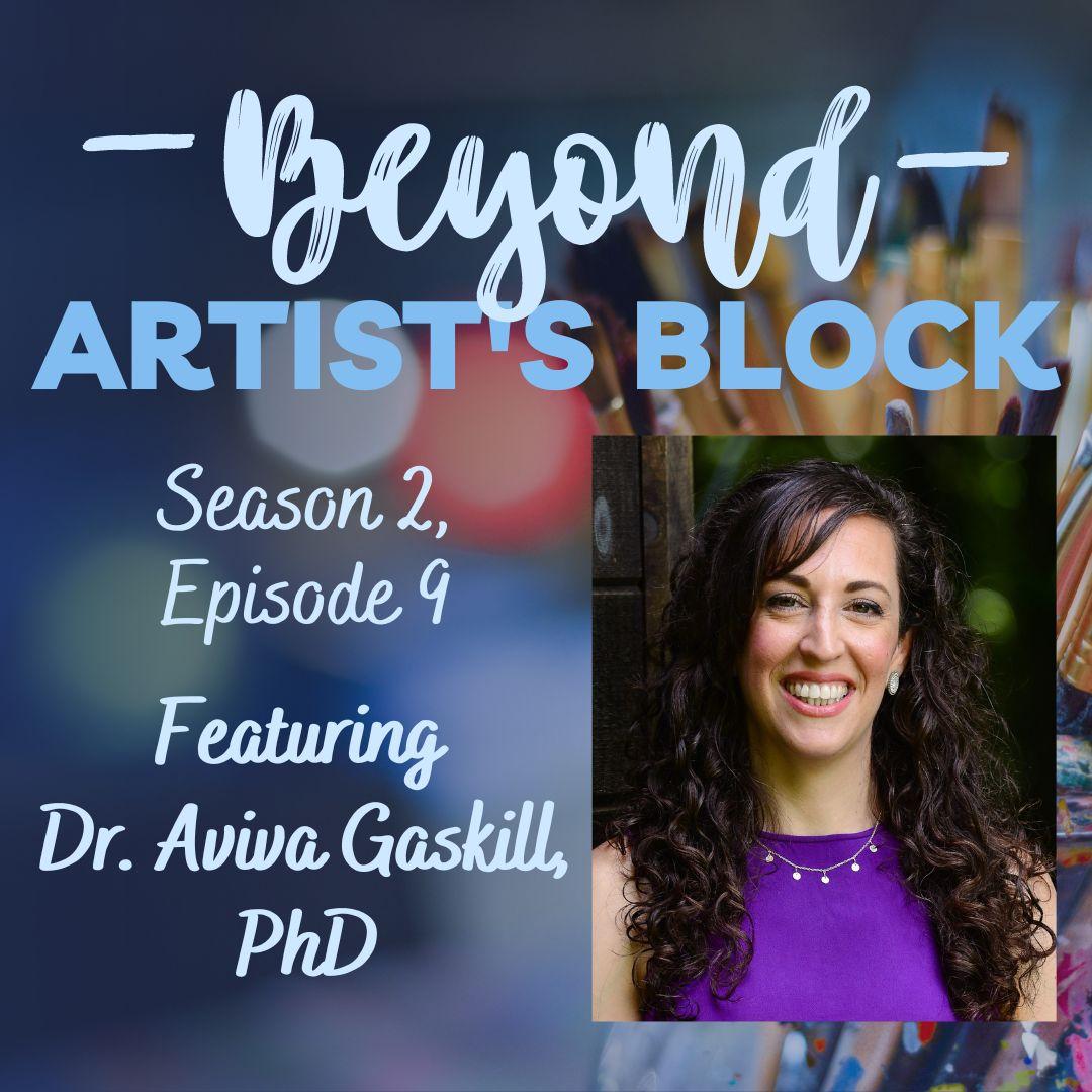 Dr. Aviva Gaskill: How Making Art Can Heal the Mind, Body, & Soul ...